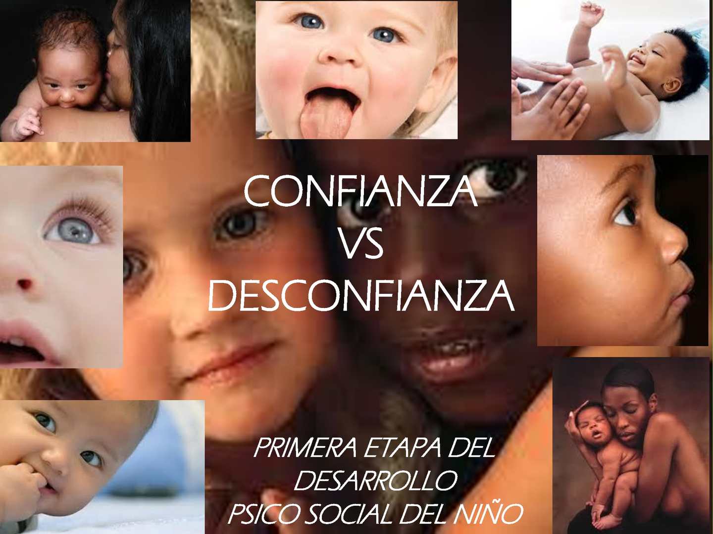 Confianza versus desconfianza: etapa psicosocial 1